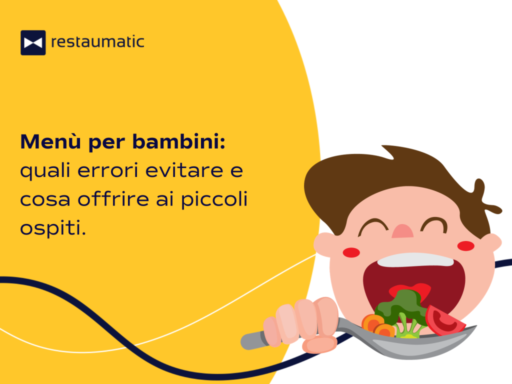 Come progettare un menù per bambini? Le migliori pratiche.